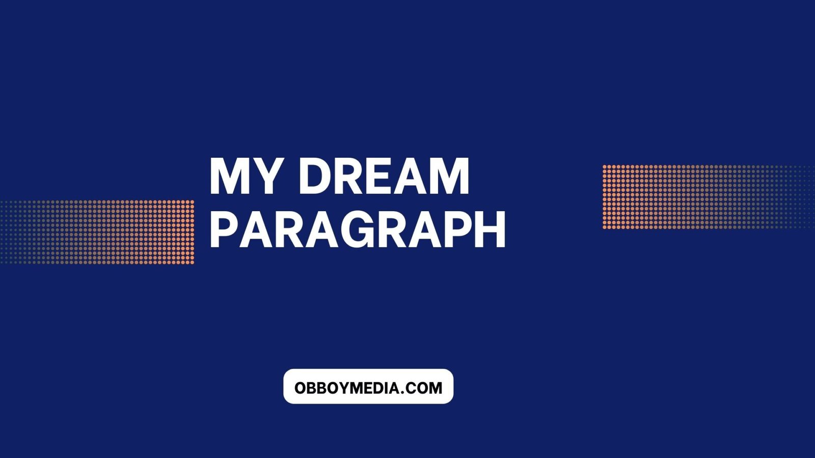 My Dream Paragraph (বাংলা অর্থসহ) এটি লিখলে স্যার ফুল মার্ক দিবেই ...