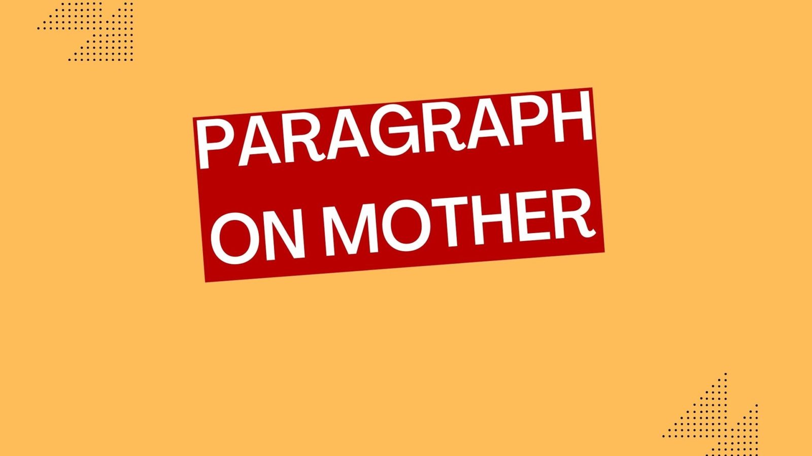 Paragraph On Mother ( বাংলা অর্থ সহ ) সবচেয়ে সহজ শব্দে মুখস্ত হবে ...