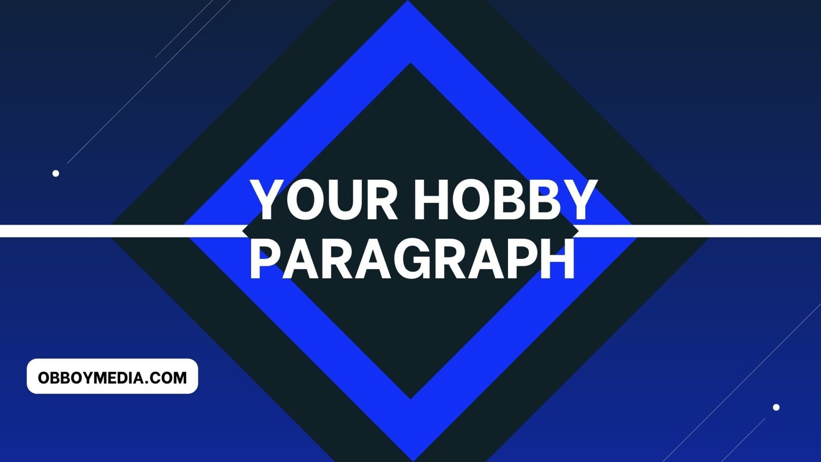 Your Hobby Paragraph (বাংলা অর্থসহ) এটি লিখলে স্যার ফুল মার্ক দিবেই ...