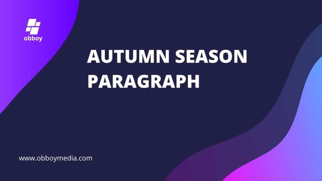 Autumn Season Paragraph ( বাংলা অর্থ সহ ) মুখস্ত হবে ১০ মিনিটেই ...