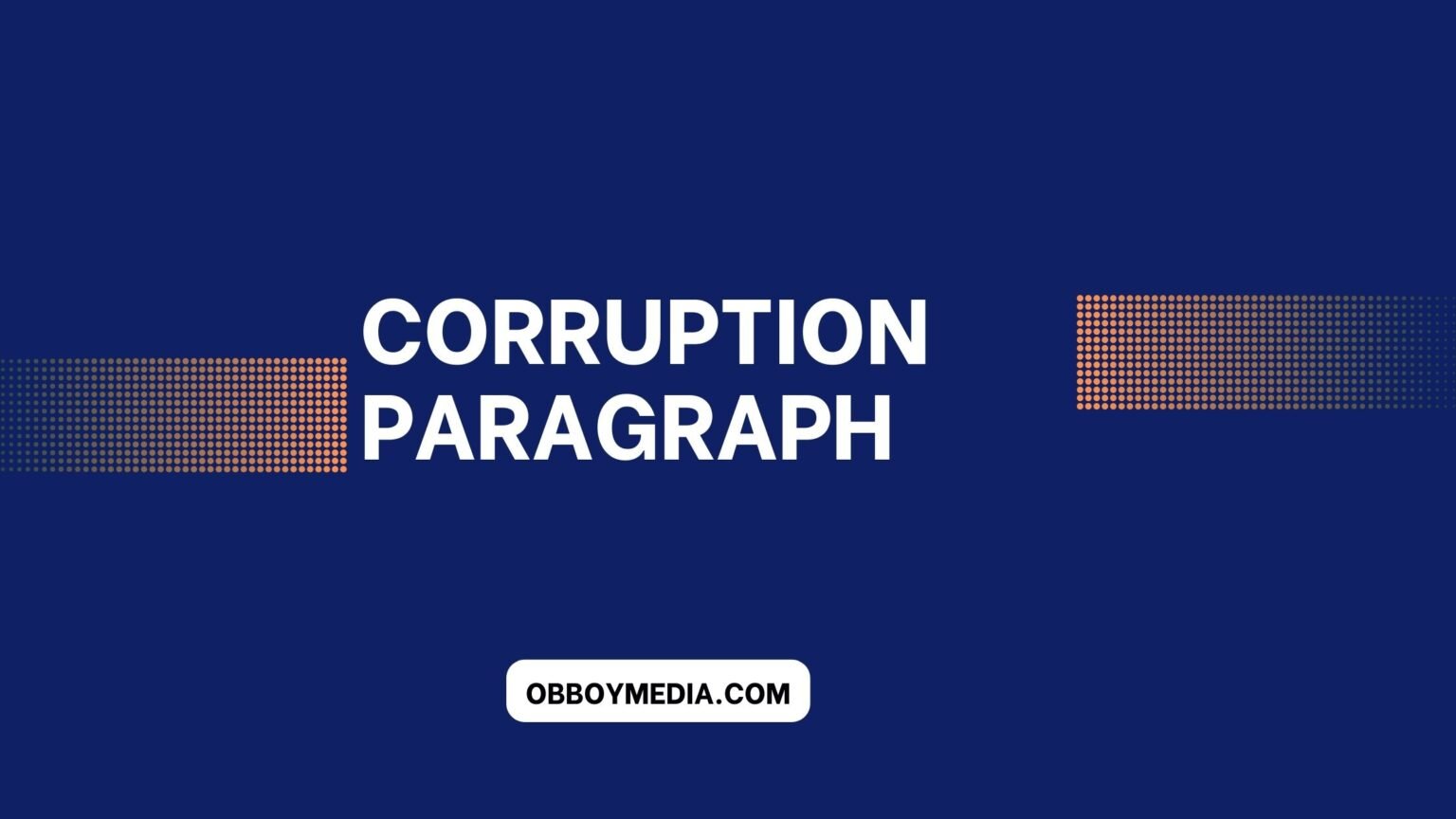 Corruption Paragraph ( বাংলা অর্থ সহ - সহজ ভাষায় ) কয়েক পড়াতেই ...