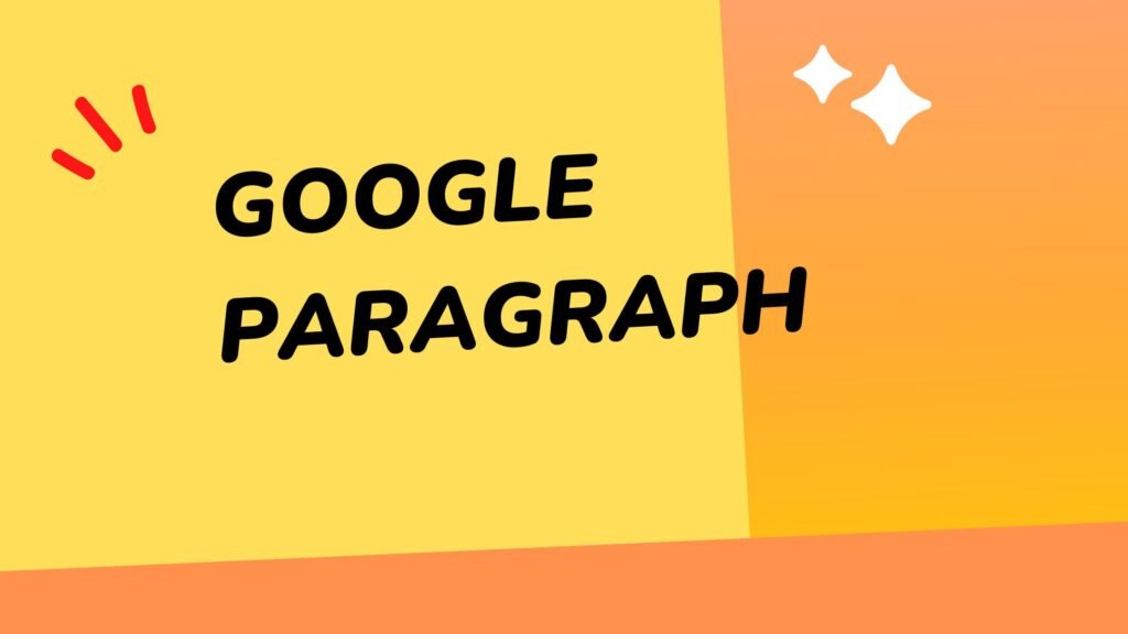Google Paragraph ( বাংলা অর্থ সহ - সহজ ভাষায় ) কয়েক পড়াতেই মুখস্ত ...