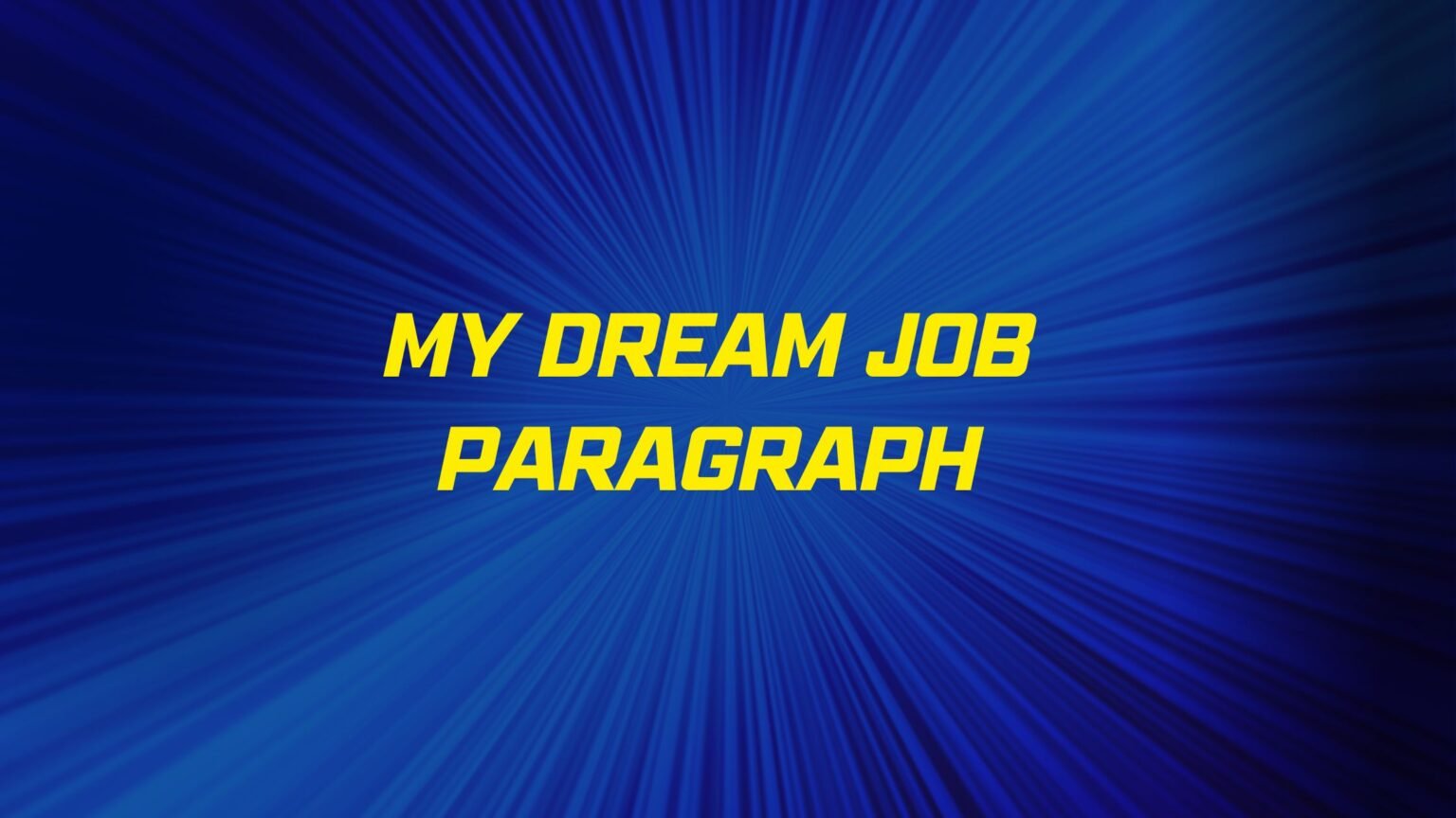My Dream Job Paragraph ( বাংলা অর্থ সহ - সহজ ভাষায় ) কয়েক পড়াতেই ...