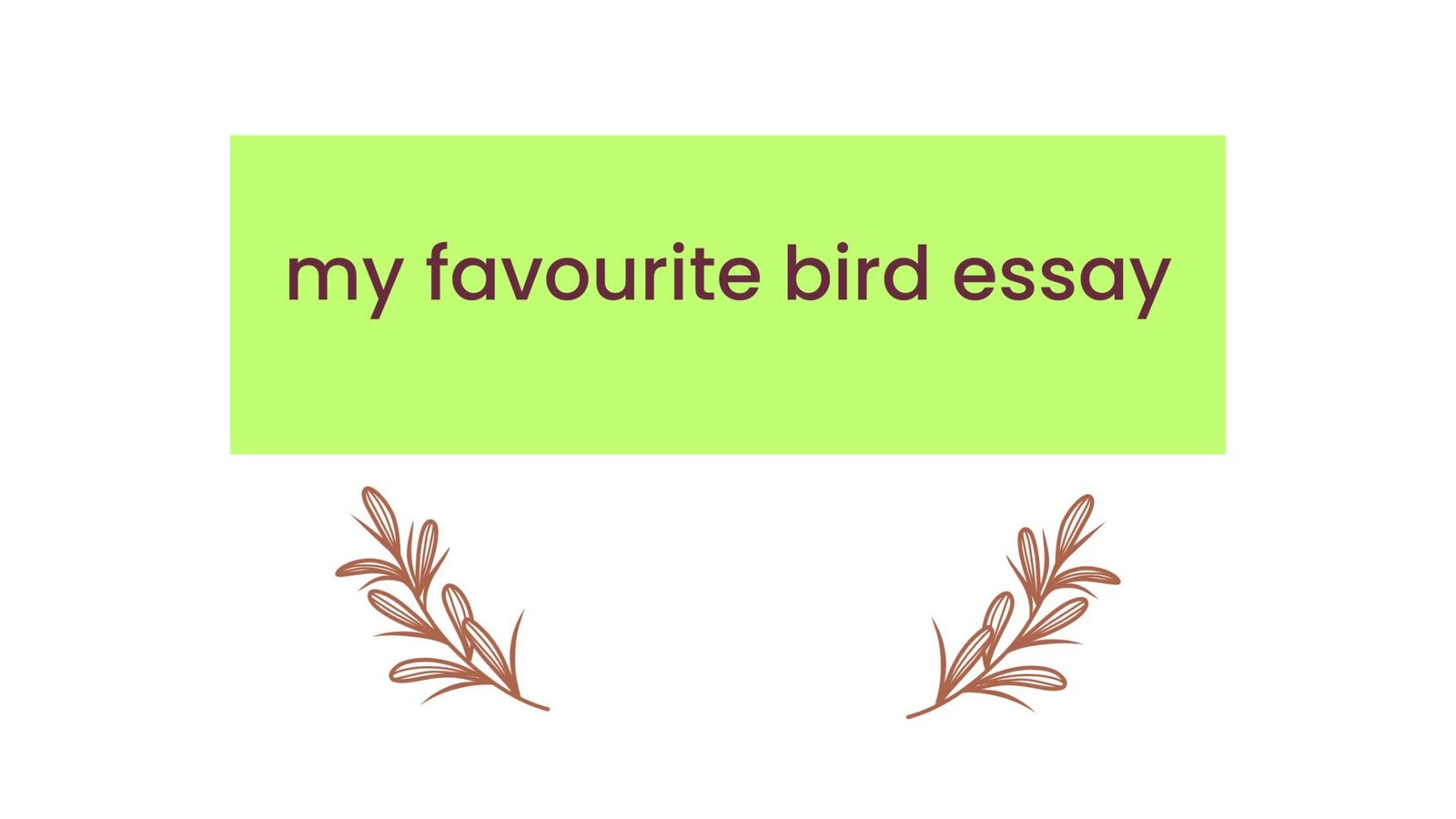 My Favourite Bird Essay ( বাংলা অর্থ সহ - সহজ ভাষায় ) কয়েক পড়াতেই ...