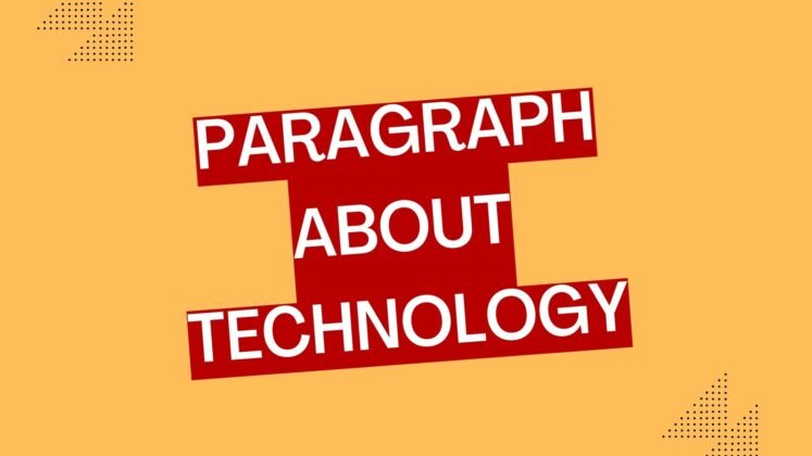 Paragraph About Technology ( বাংলা অর্থ সহ ) সবচেয়ে সহজ শব্দে মুখস্ত ...