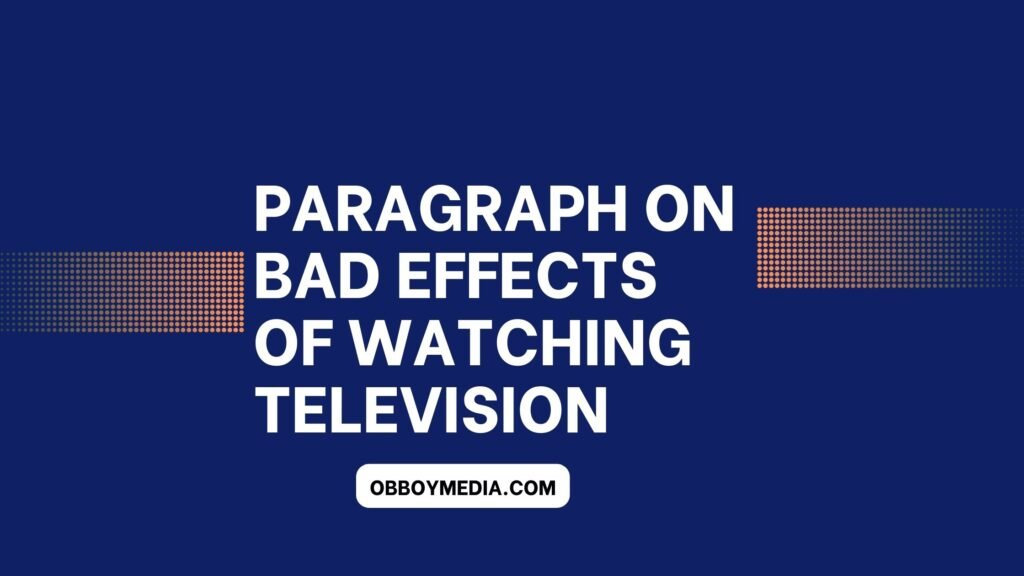 Paragraph On Bad Effects Of Watching Television (বাংলা অর্থসহ) এটি ...