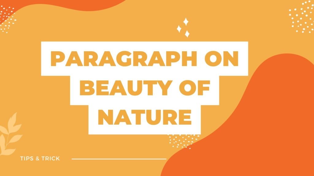 Paragraph On Beauty Of Nature ( বাংলা অর্থ সহ - সহজ ভাষায় ) কয়েক ...