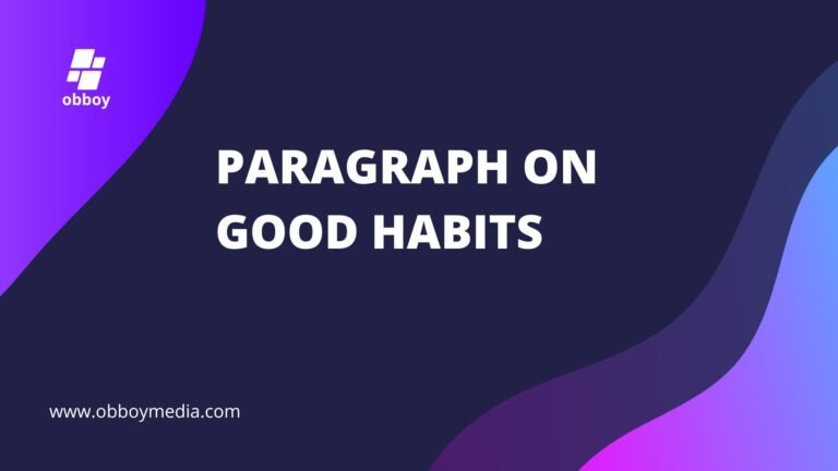 Paragraph On Good Habits ( বাংলা অর্থ সহ ) মুখস্ত হবে ১০ মিনিটেই ...