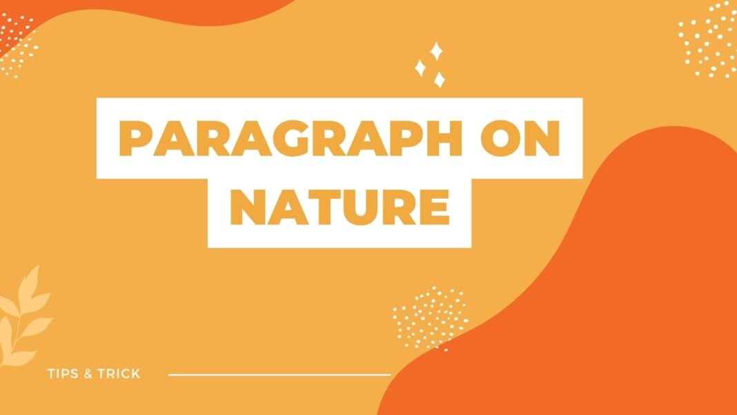 Paragraph On Nature ( বাংলা অর্থ সহ - সহজ ভাষায় ) কয়েক পড়াতেই মুখস্ত ...